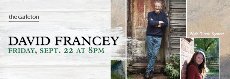 SOLD OUT: David Francey + Terra Spencer – The Carleton