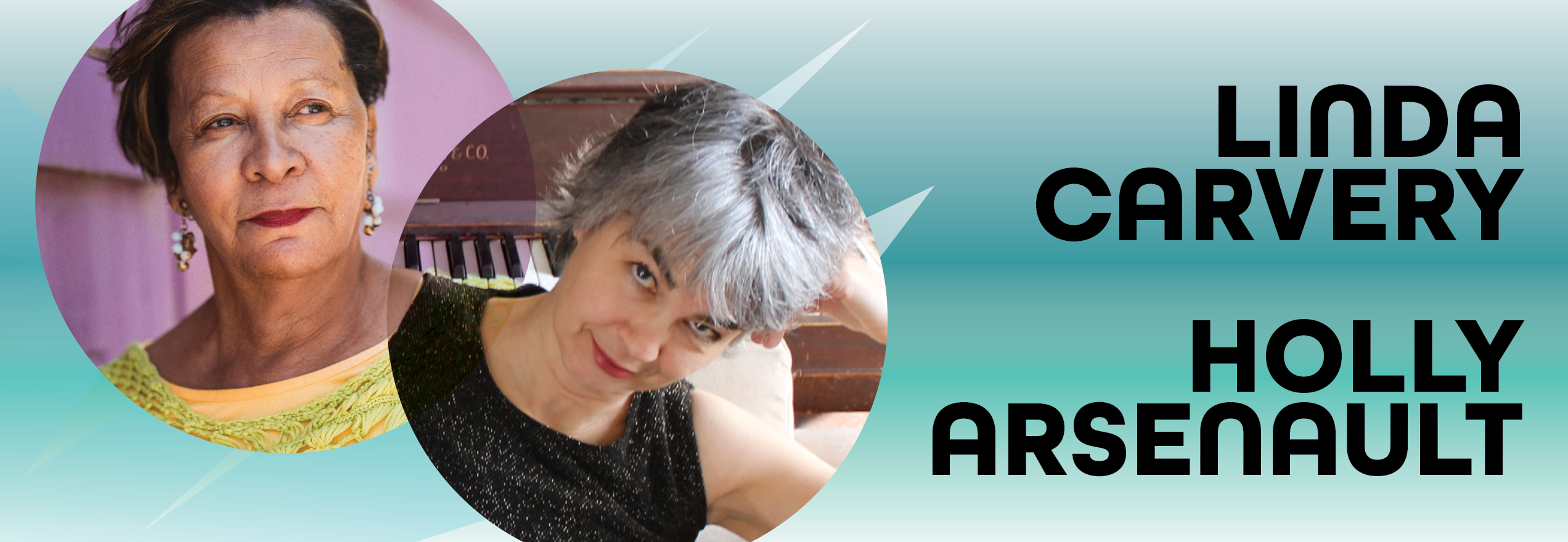 Linda Carvery & Holly Arsenault – The Carleton