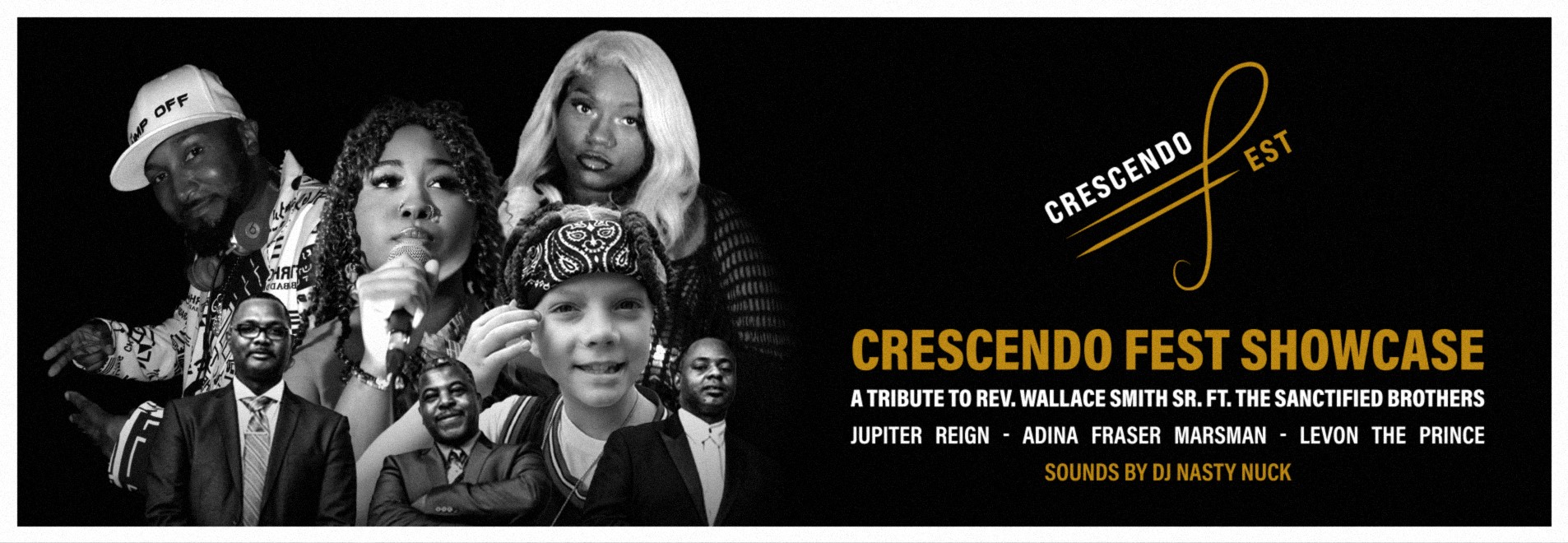 Crescendo Fest Showcase f. JupiterReign, Adina Fraser Marsman, Levon The Prince, Sanctified ...