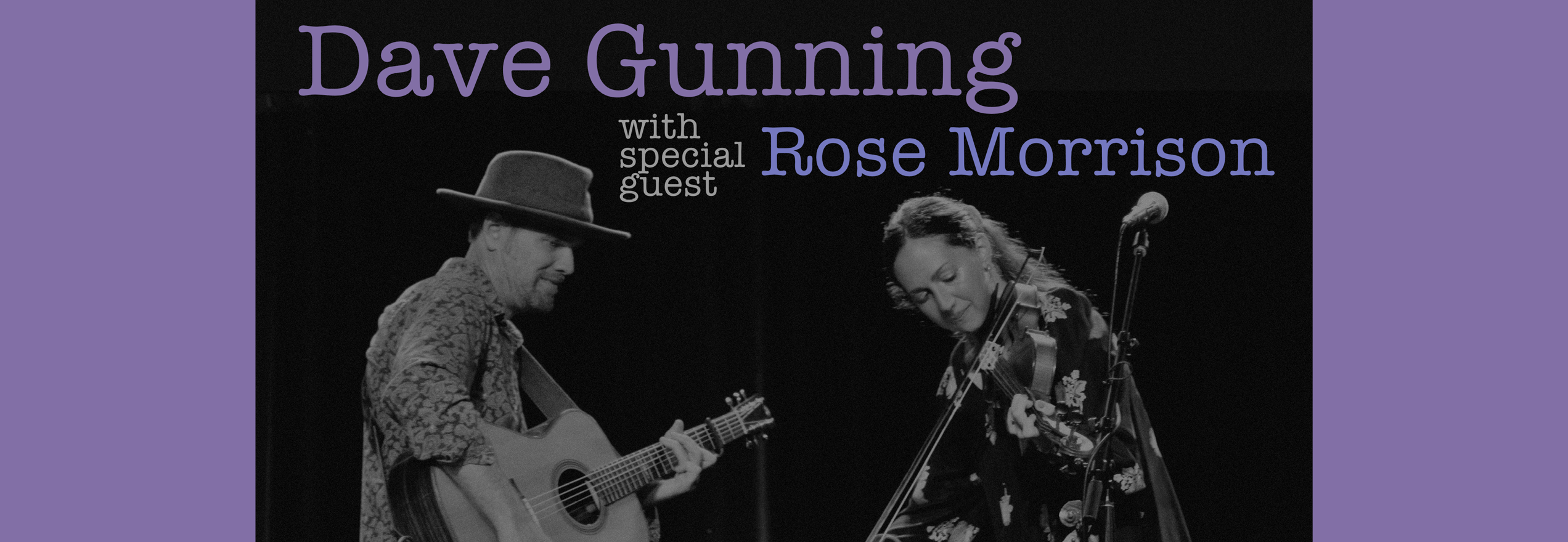 SOLD OUT: Dave Gunning + Rose Morrison – The Carleton