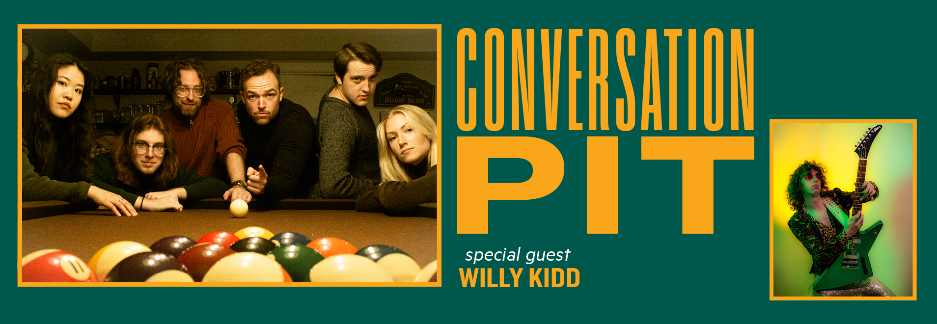 SOLD OUT: Conversation Pit W/ Willy Kidd – The Carleton