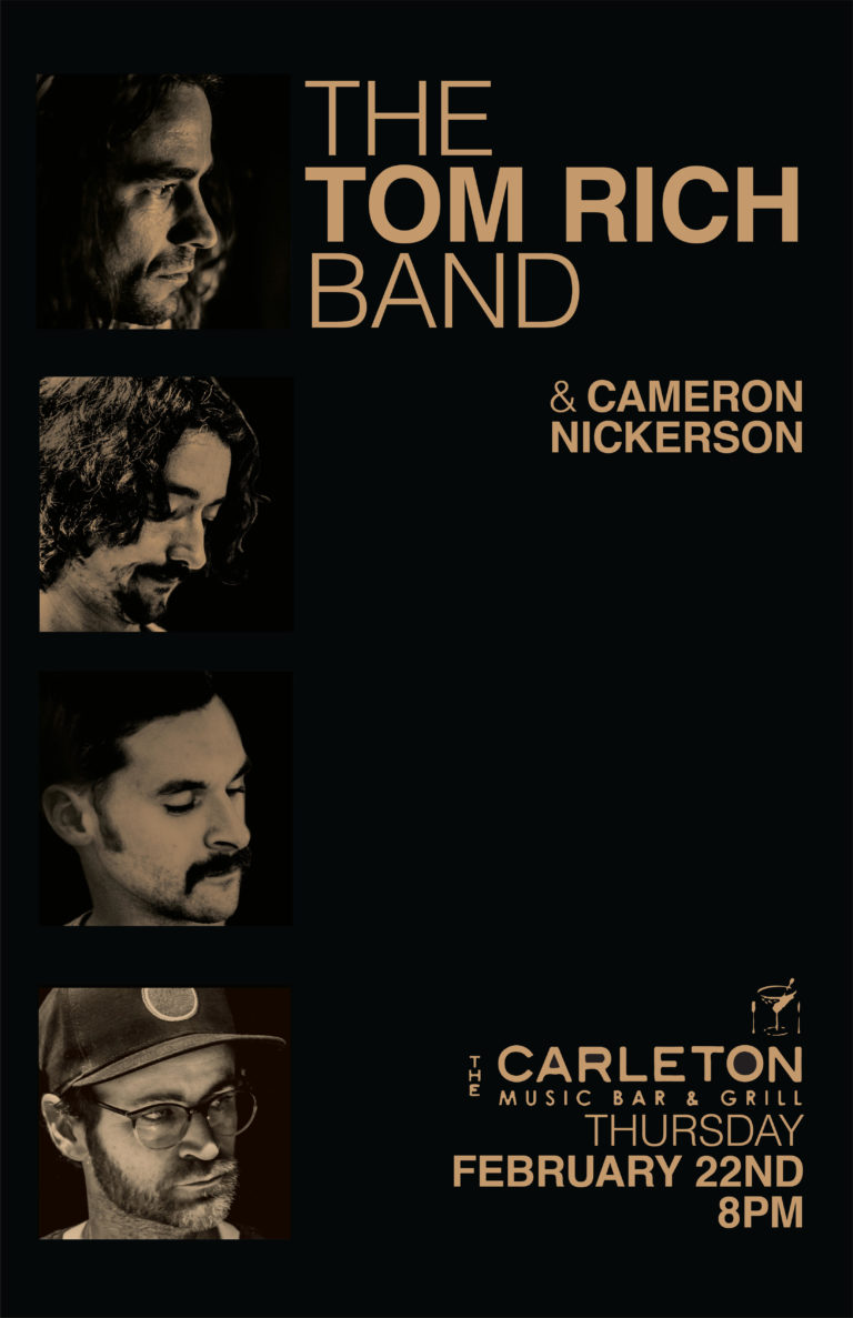 The Tom Rich Band + Cameron Nickerson Band – The Carleton