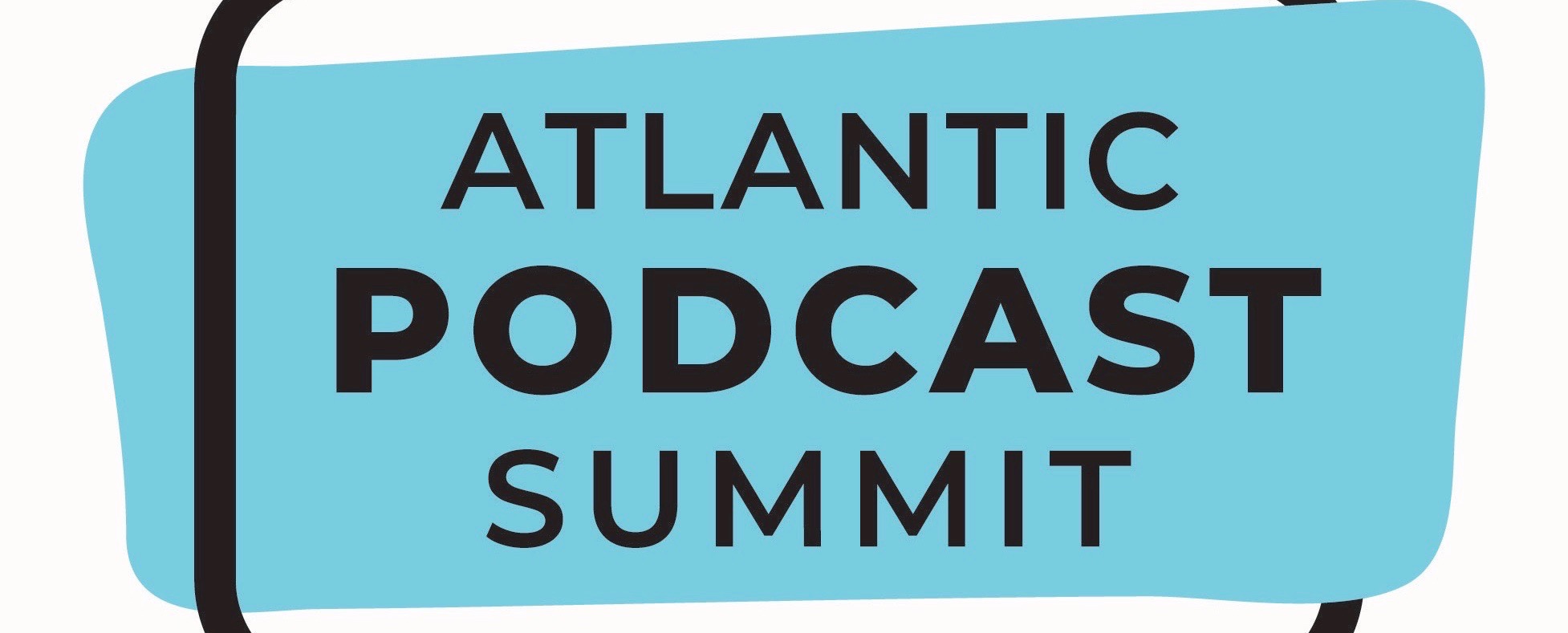 Atlantic Podcast Summit - Opening Party & Pitch Your Podcast – The Carleton