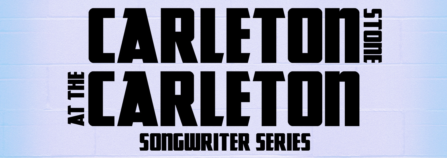 SOLD OUT: HUFF Presents: Carleton (Stone) @ The Carleton w/ Dylan ...