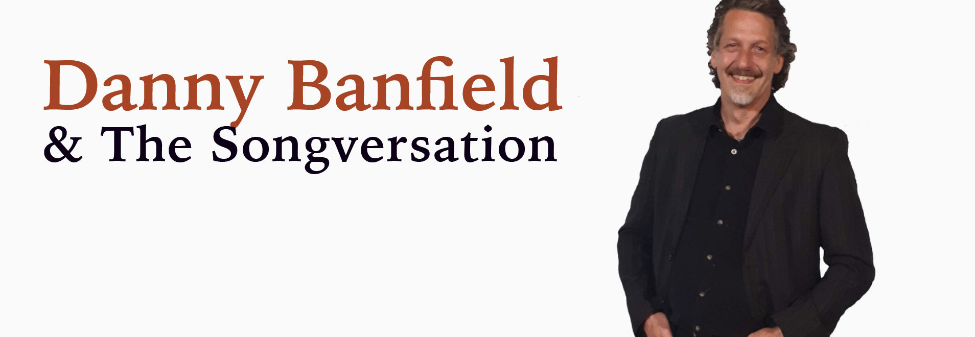 Danny Banfield & The Songversation – The Carleton