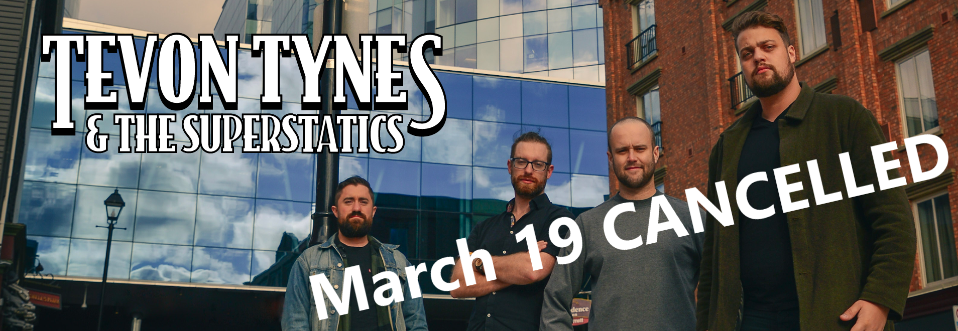CANCELLED: Tevon Tynes & The Superstatics – The Carleton