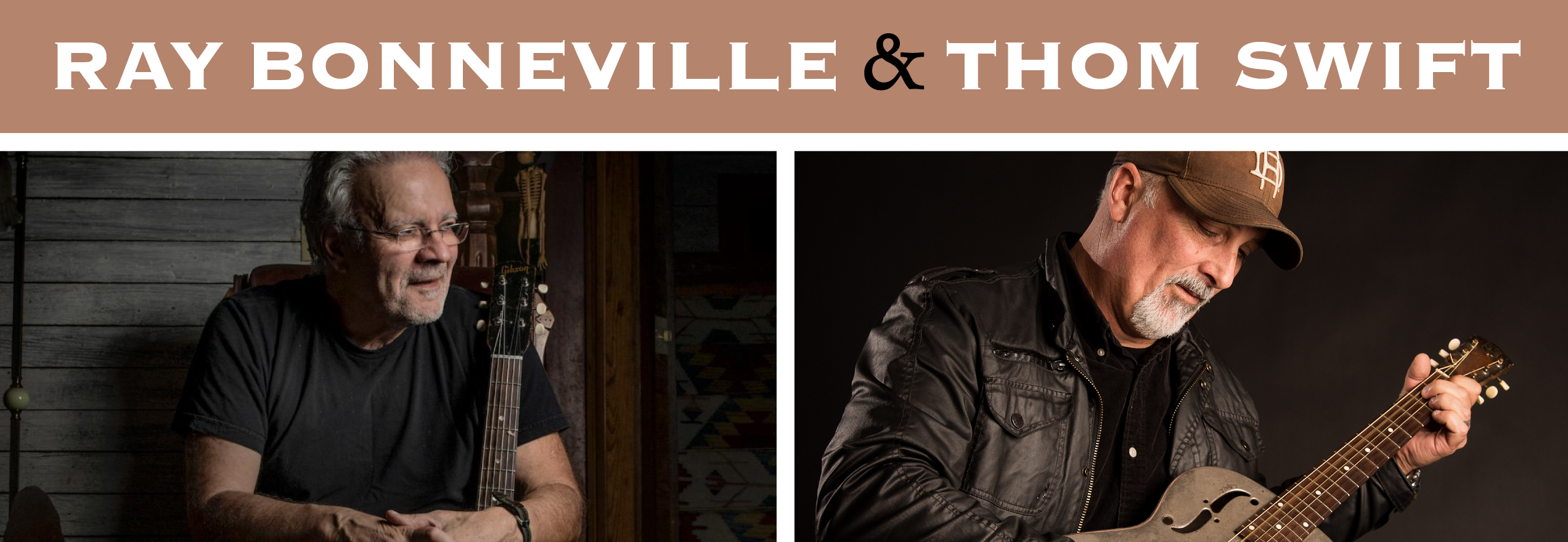 SOLD OUT: Ray Bonneville W/Geoff Arsenault & Thom Swift W/Bill ...