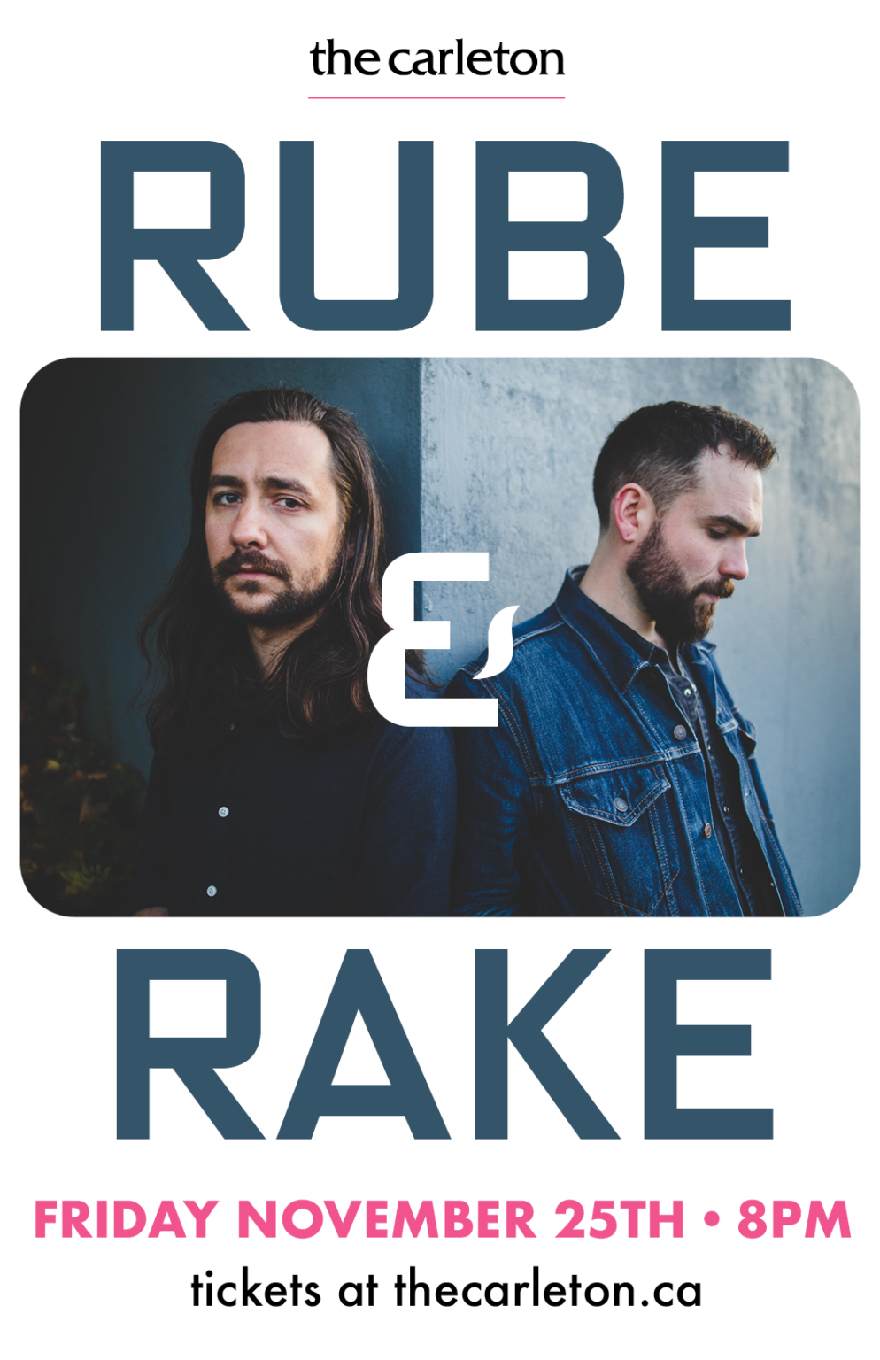 An Evening With Rube & Rake – The Carleton