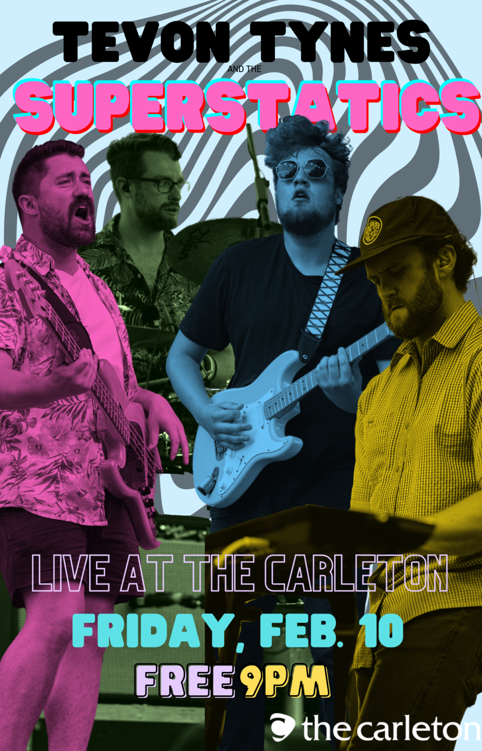 Tevon Tynes & The Superstatics – The Carleton