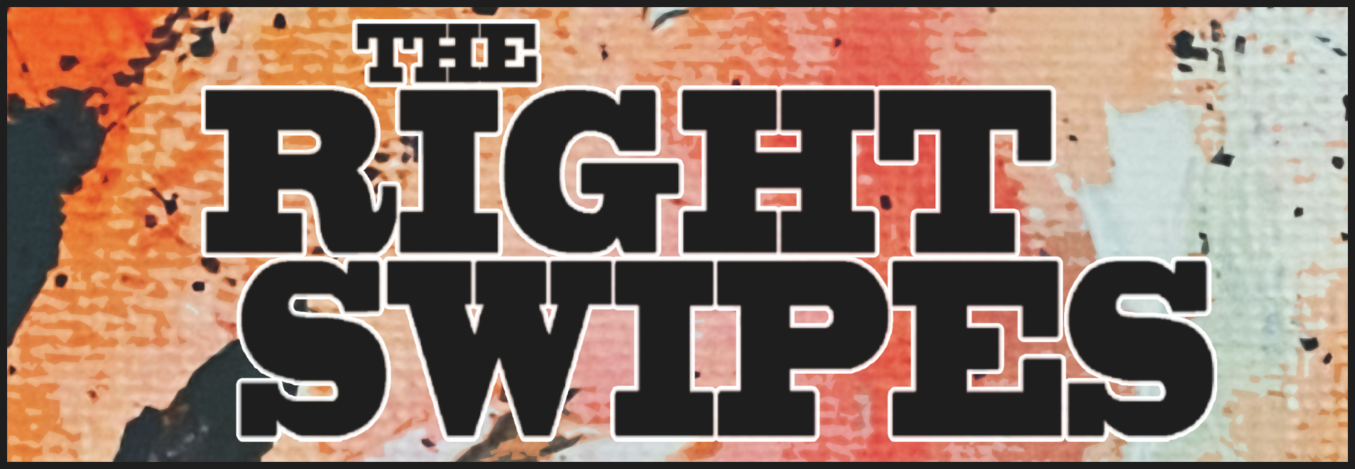 The Right Swipes – The Carleton
