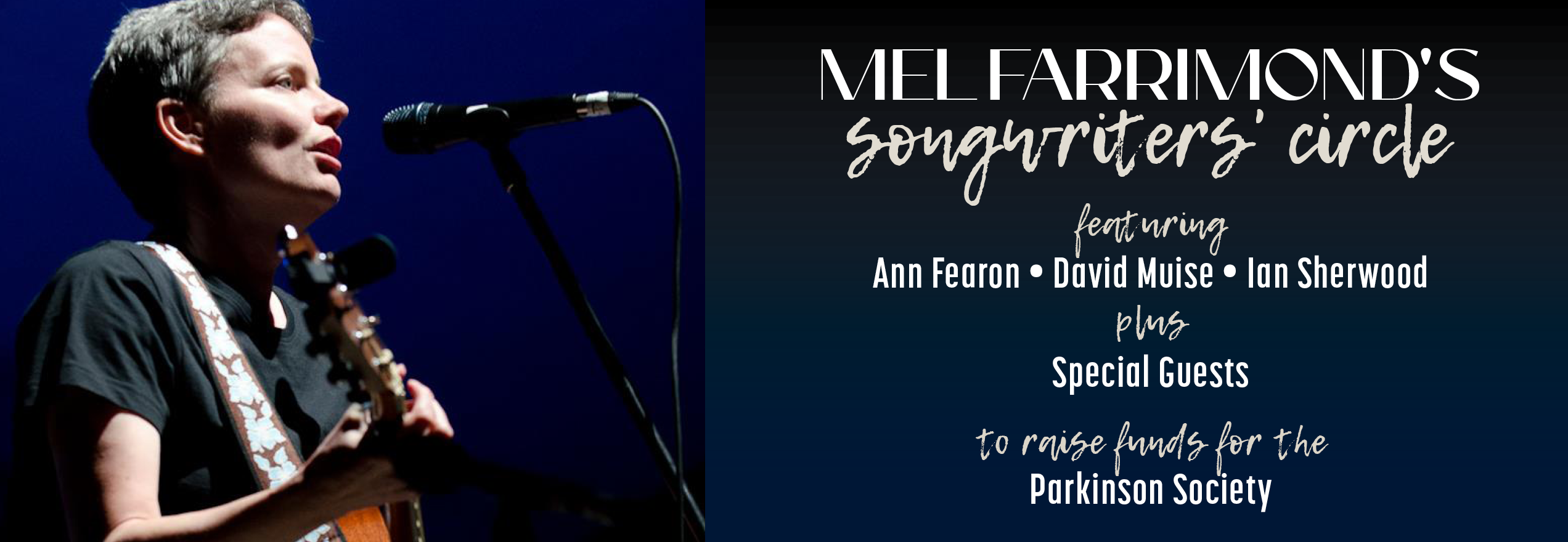 3 TIX @ DOOR! Songwriters’ Circle for the Parkinson Society W/Mel ...