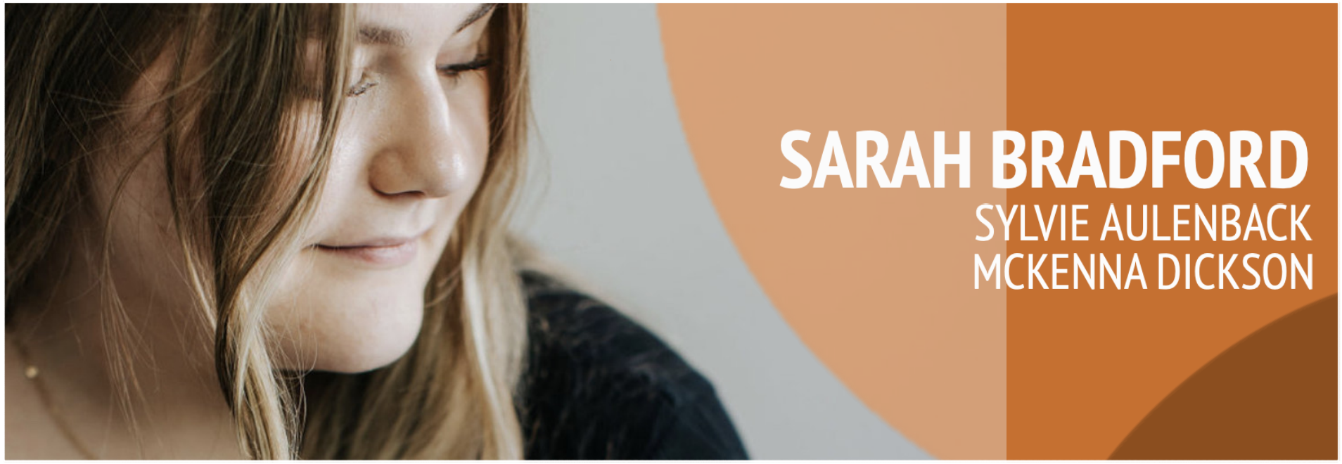 SOLD OUT: Sarah Bradford Single Release + Sylvie Aulenback + Mckenna ...