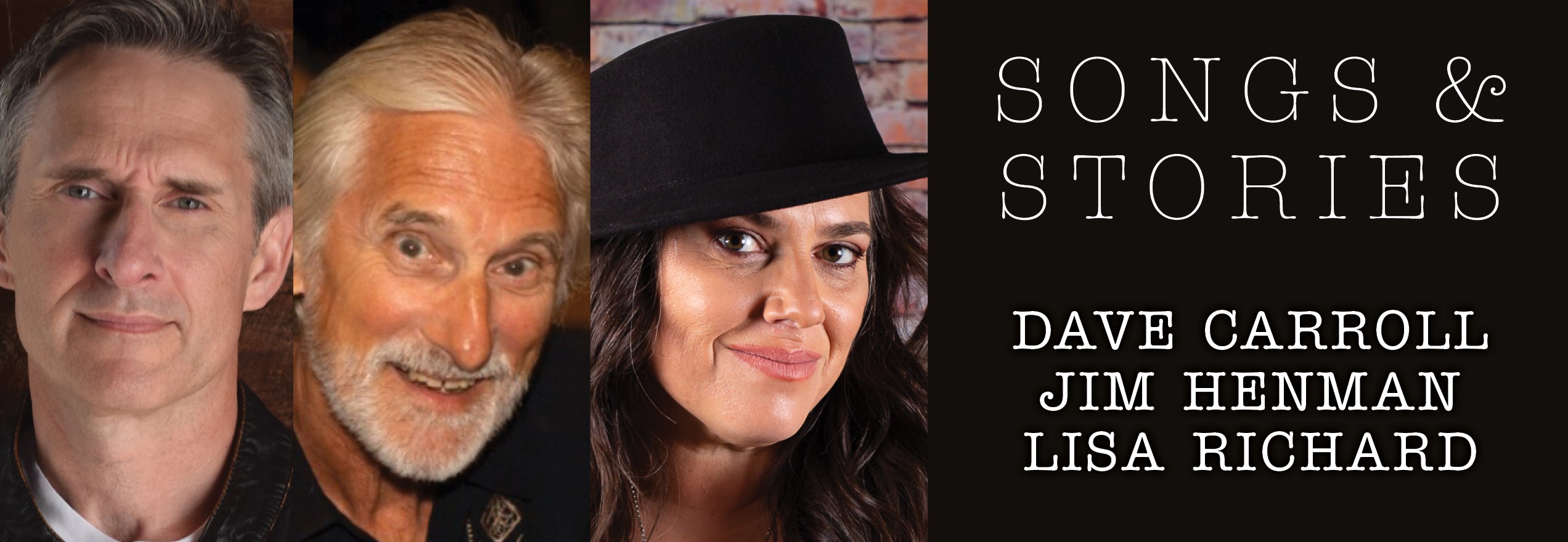 Songs & Stories: Dave Carroll, Jim Henman, Lisa Richard – The Carleton