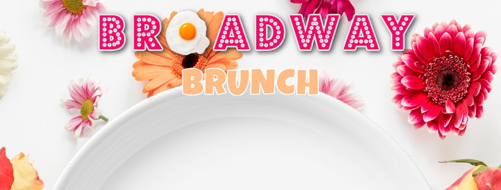 SOLD OUT: Broadway Brunch: Mother's Day Saturday! – The Carleton