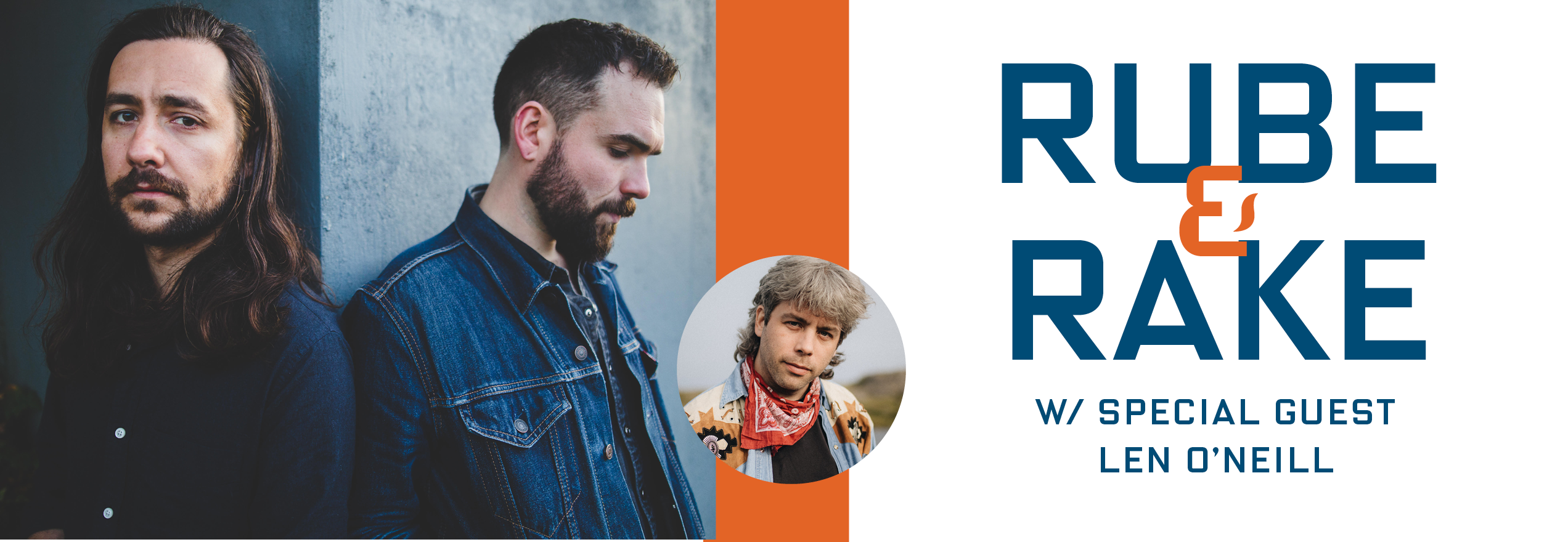 Rube & Rake + Len O'Neill – The Carleton