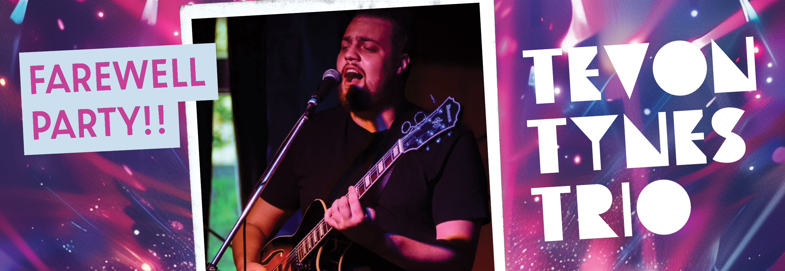 Tevon Tynes Trio Farewell Party – The Carleton