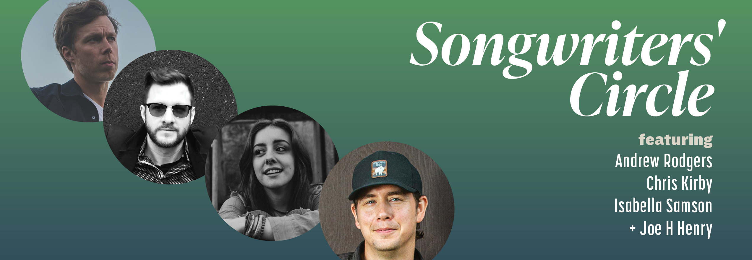 Songwriters' Circle W/Andrew Rodgers, Chris Kirby, Isabella Samson ...