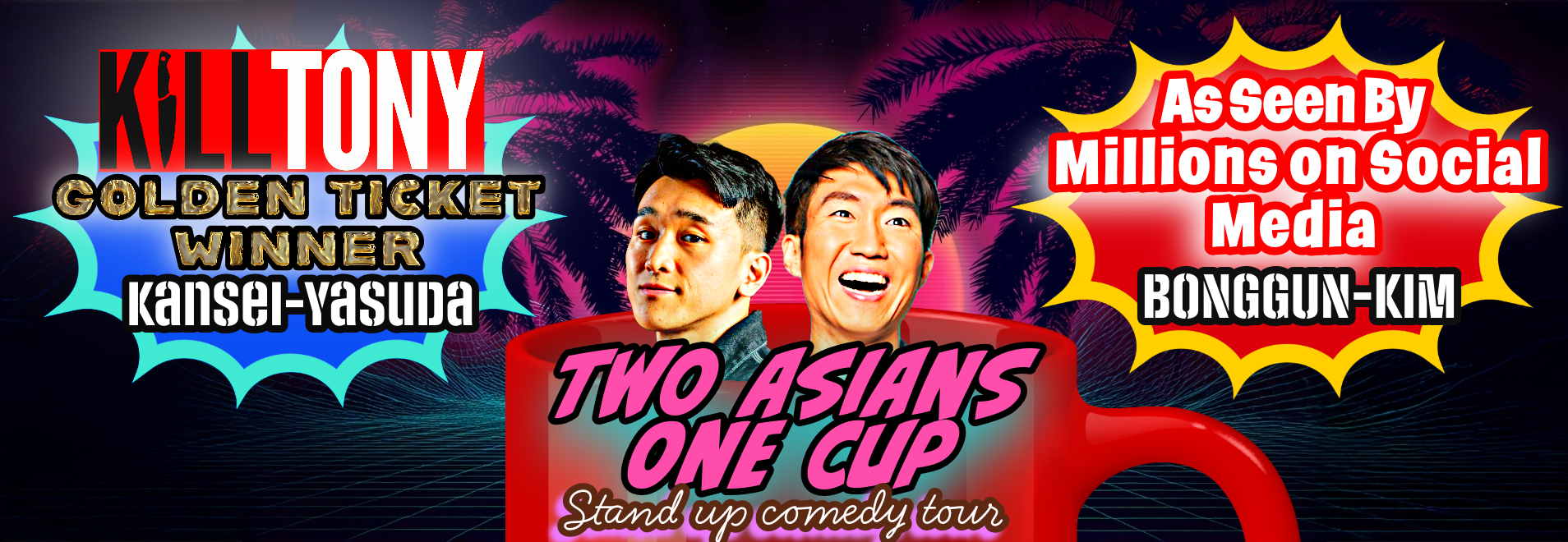COMEDY! Kansei-Yasuda & Bonggun-Kim Present Two Asians One Cup – The ...