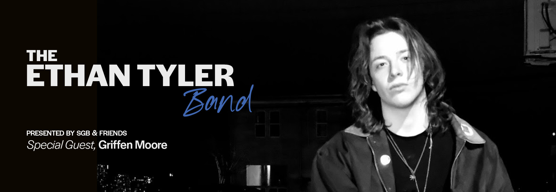 The Ethan Tyler Band + Griffen Moore – The Carleton