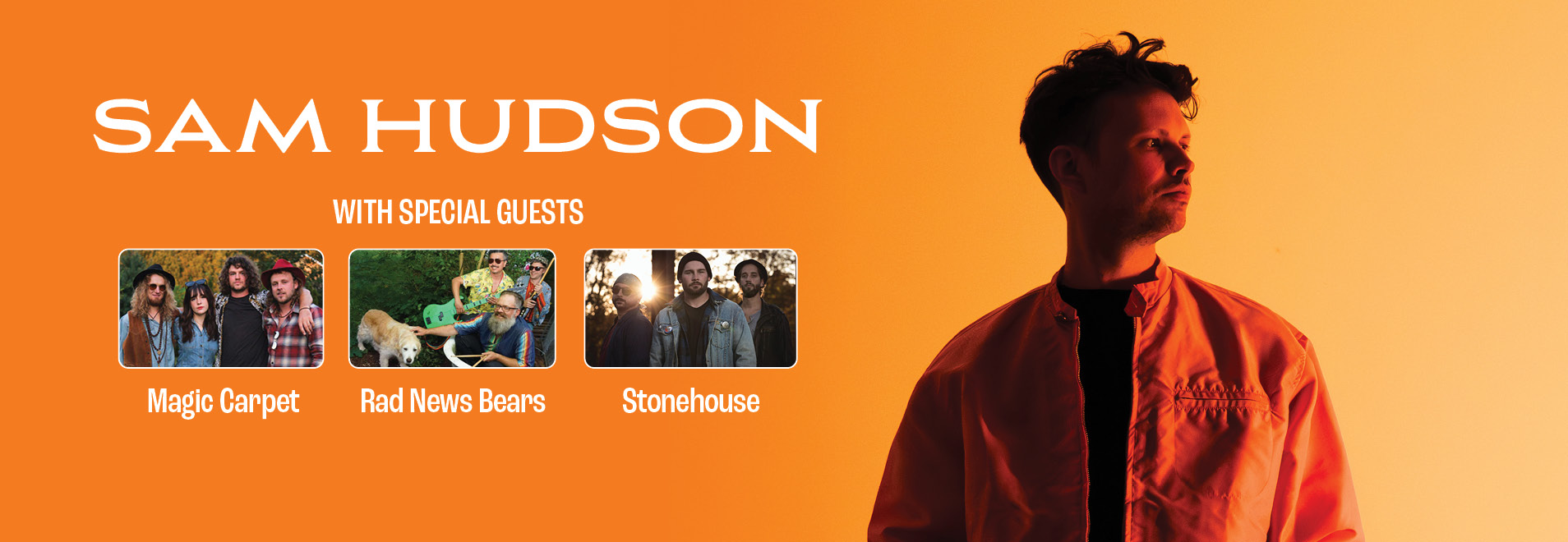 Sam Hudson Band + Stonehouse + Rad News Bears + Magic Carpet – The Carleton